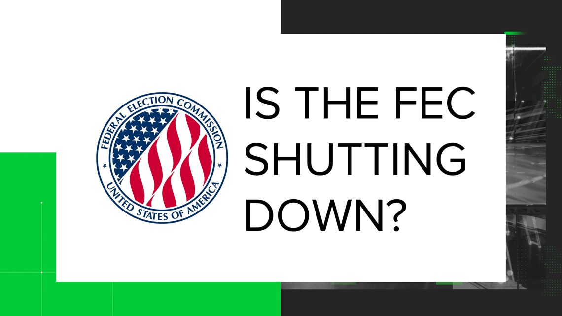 VERIFY: Will the FEC effectively shut down on Sept. 1? | firstcoastnews.com