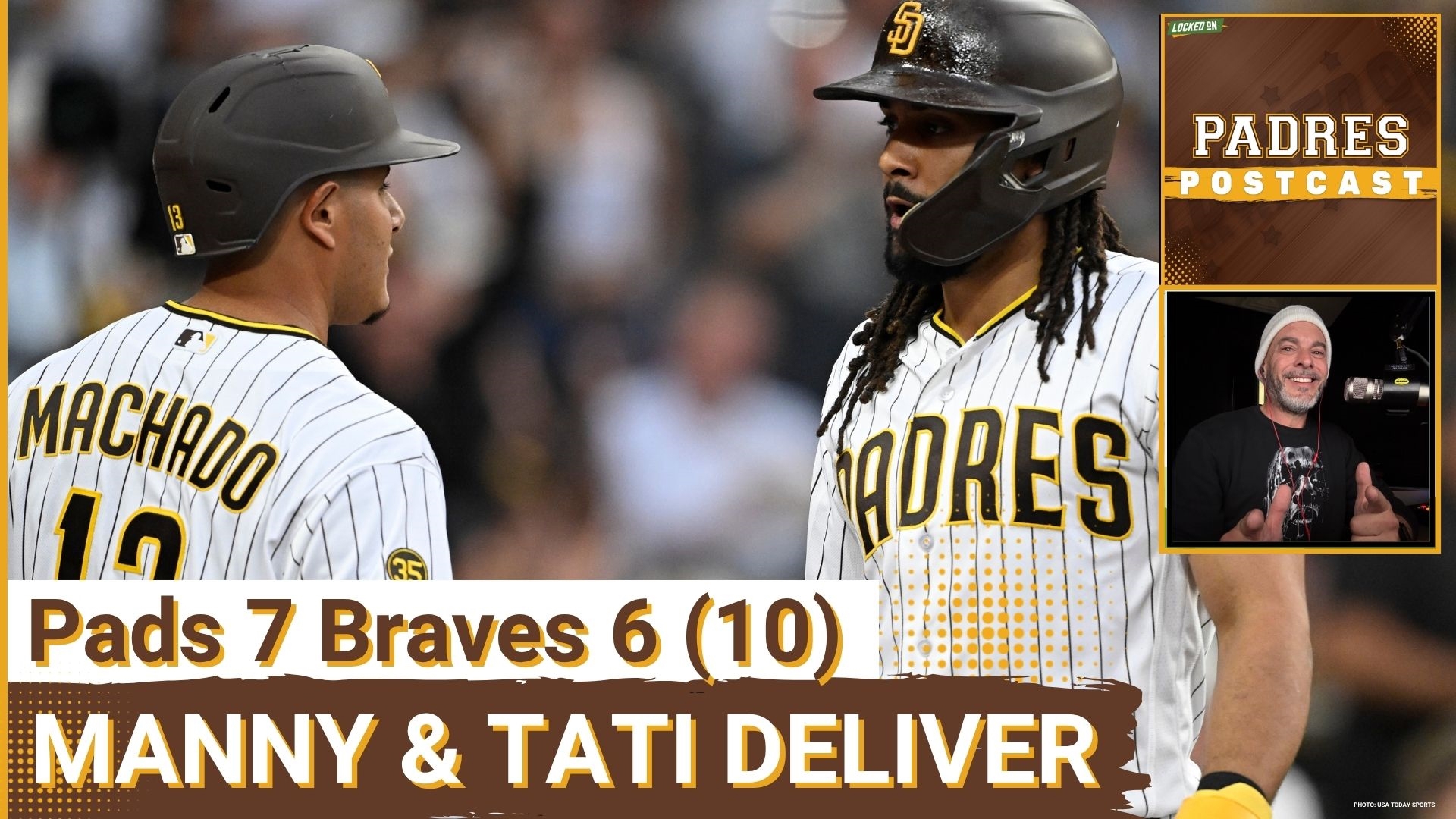 PADRES POSTCAST: San Diego PADRES WALK OFF BRAVES 7-6 in 10 Innings ...