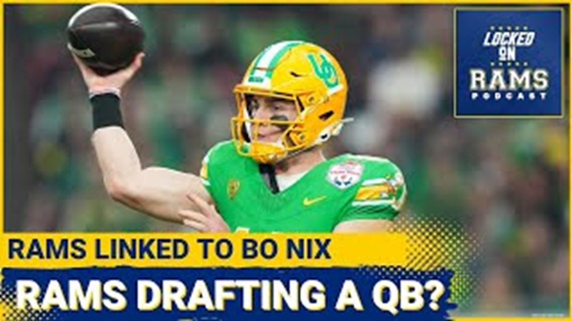 Rams Interested in Drafting QB, Linked to Oregon QB Bo Nix, Should Rams Draft QB in 2024 NFL ...