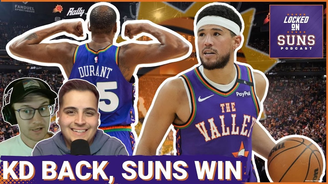 Phoenix Suns Sweep the Weekend with KD Back Plus An Early Suns Trade ...