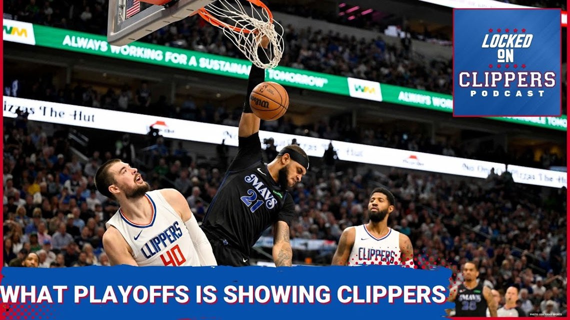 What The Playoffs Is Showing The LA Clippers Need | firstcoastnews.com