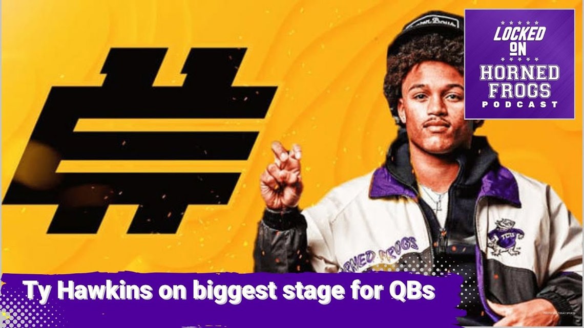 How is Ty Hawkins doing at the Elite 11 finals? TCU loses a 2025 ...