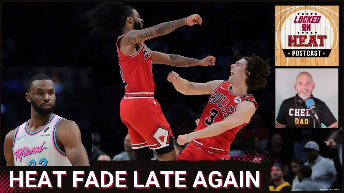 HEAT POSTCAST: Heat FADE IN 4th QUARTER AGAIN, Chicago Bulls Storm Back ...