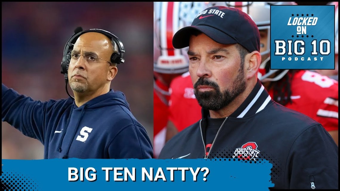 BIG 10 SQUAD - HOT TAKES: Ohio State and Penn State, All Big Ten ...