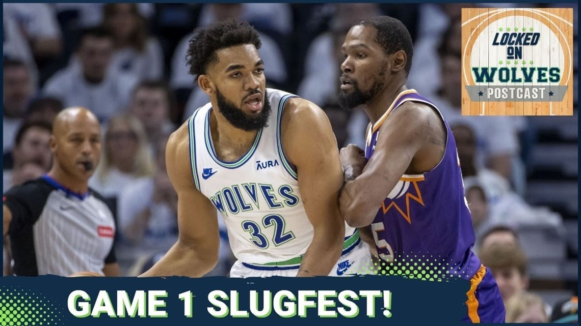Locked On Wolves POSTCAST: Anthony Edwards and Timberwolves make statement vs. Suns in game one ...