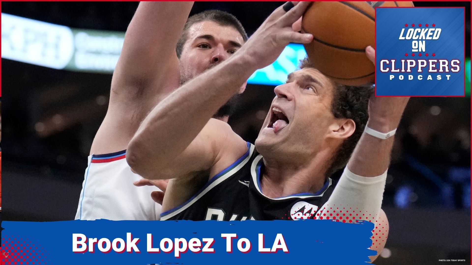 Brook Lopez Is An LA Clipper!! | firstcoastnews.com