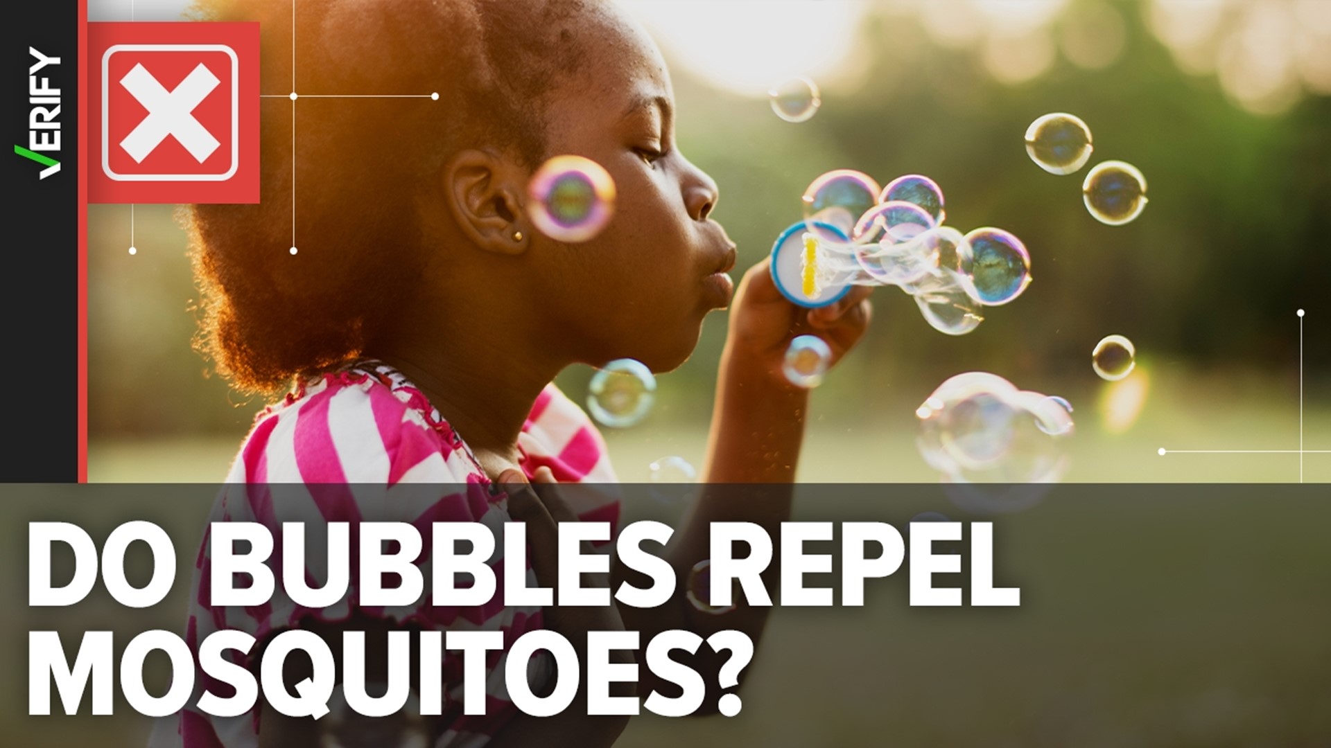 Bubbles Keep Mosquitoes Away
