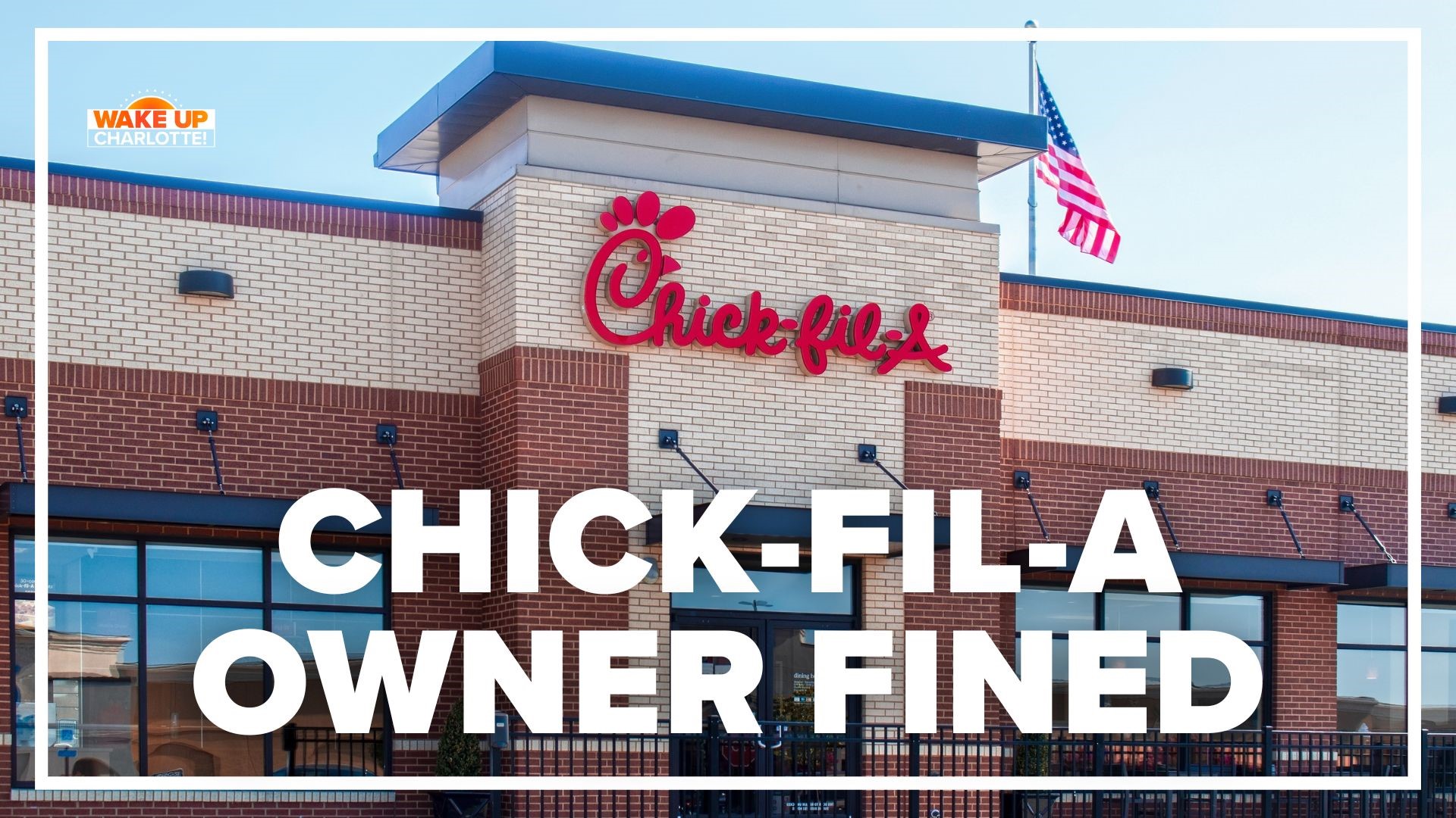 NC Chick-fil-A fined for paying workers with food, not cash ...