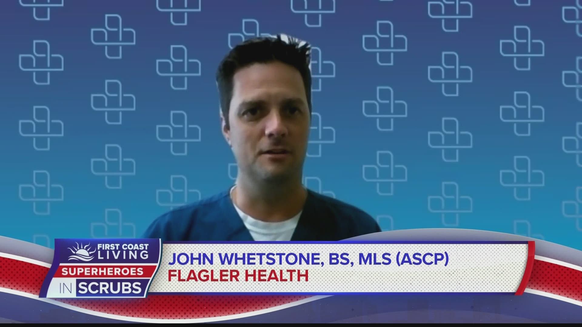Honoring our Superhero in Scrubs John Whetstone | firstcoastnews.com