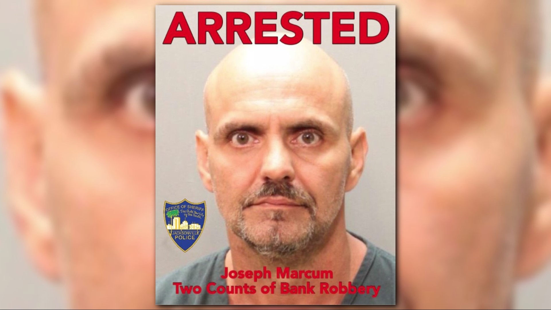 JSO arrests suspected serial bank robber Joseph Marcum | firstcoastnews.com